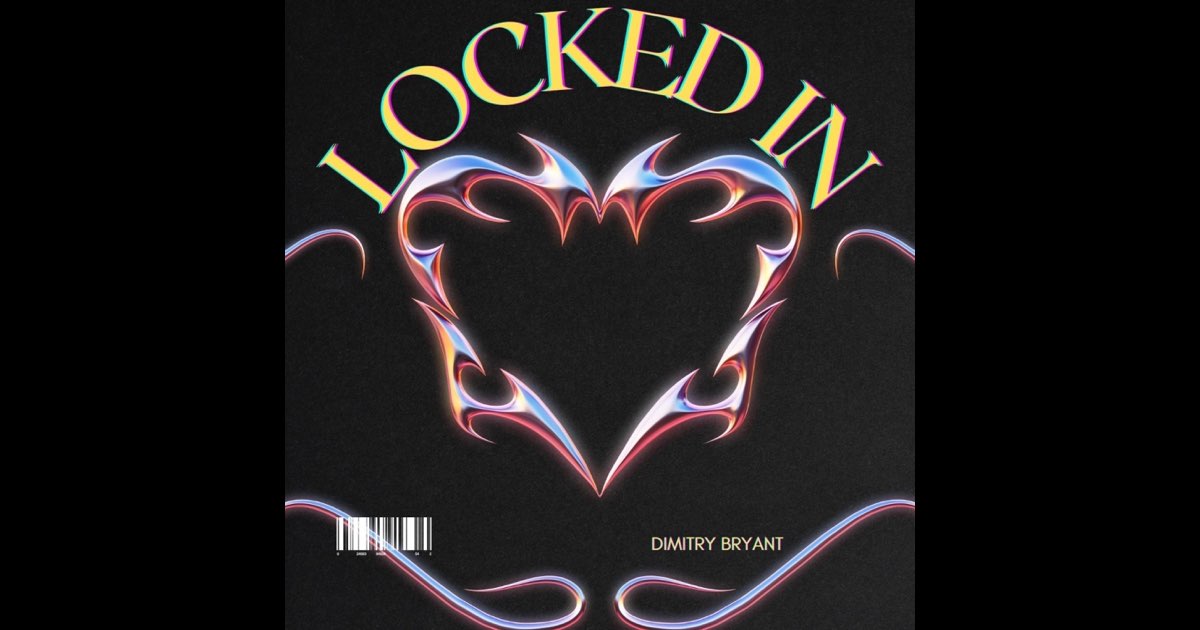 ‎Locked In - Single - Álbum de Dimitry Bryant - Apple Music