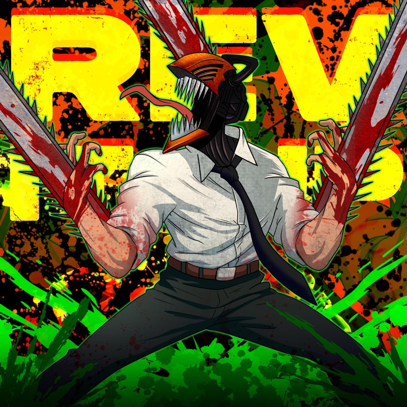 REV IT UP! (Chainsaw Man) [Remastered] - GameboyJones: Song Lyrics ...