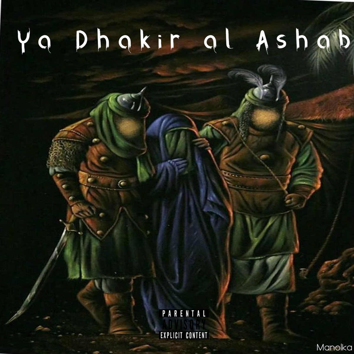 ‎Ya Dhakir al Ashab - Single - Album by Manolka - Apple Music