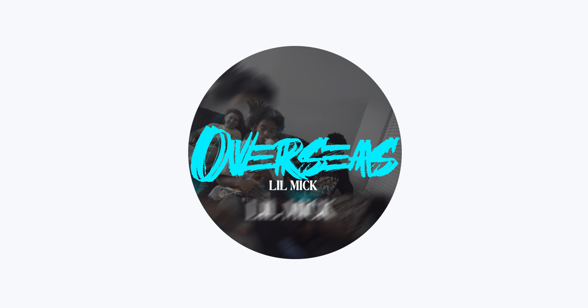 ‎lil Mick - Apple Music