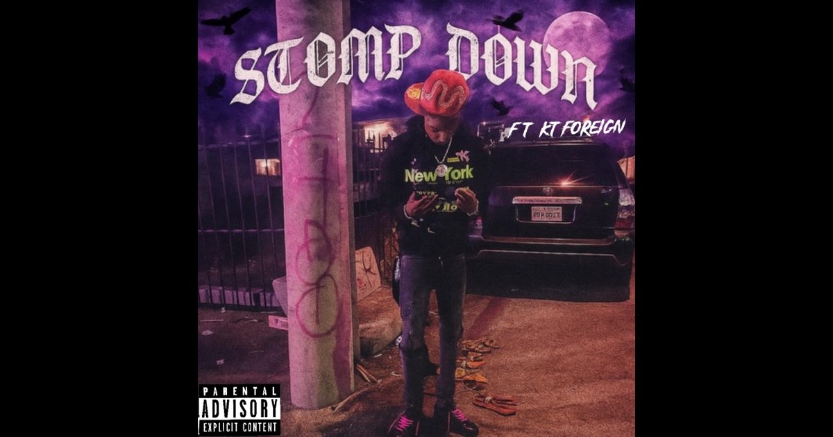 ‎Stomp Down (feat. KT Foreign) - Single - Album by stoneda5th - Apple Music