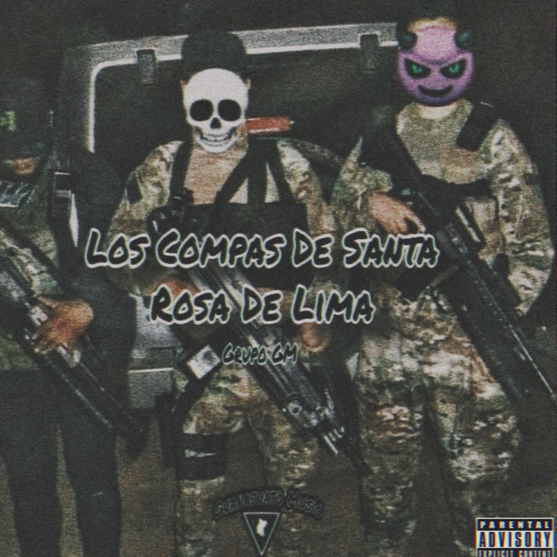 Los Compas De Santa Rosa De Lima - Grupo GM: Song Lyrics, Music Videos ...