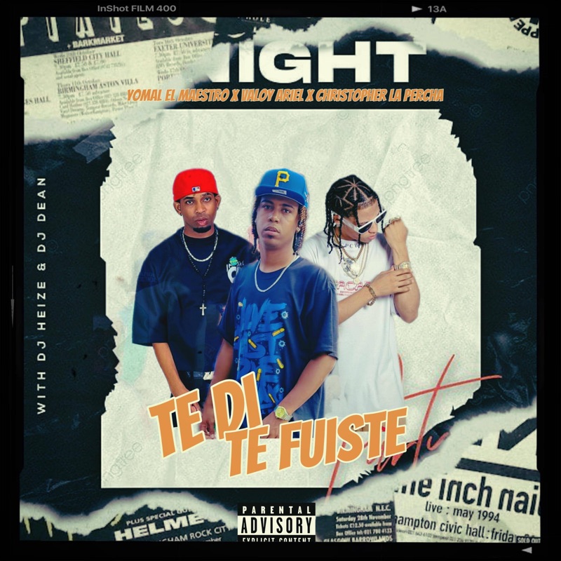 Te Di Te Fuiste (feat. Christopher la Percha, Valoy Ariel & Puyalo ...