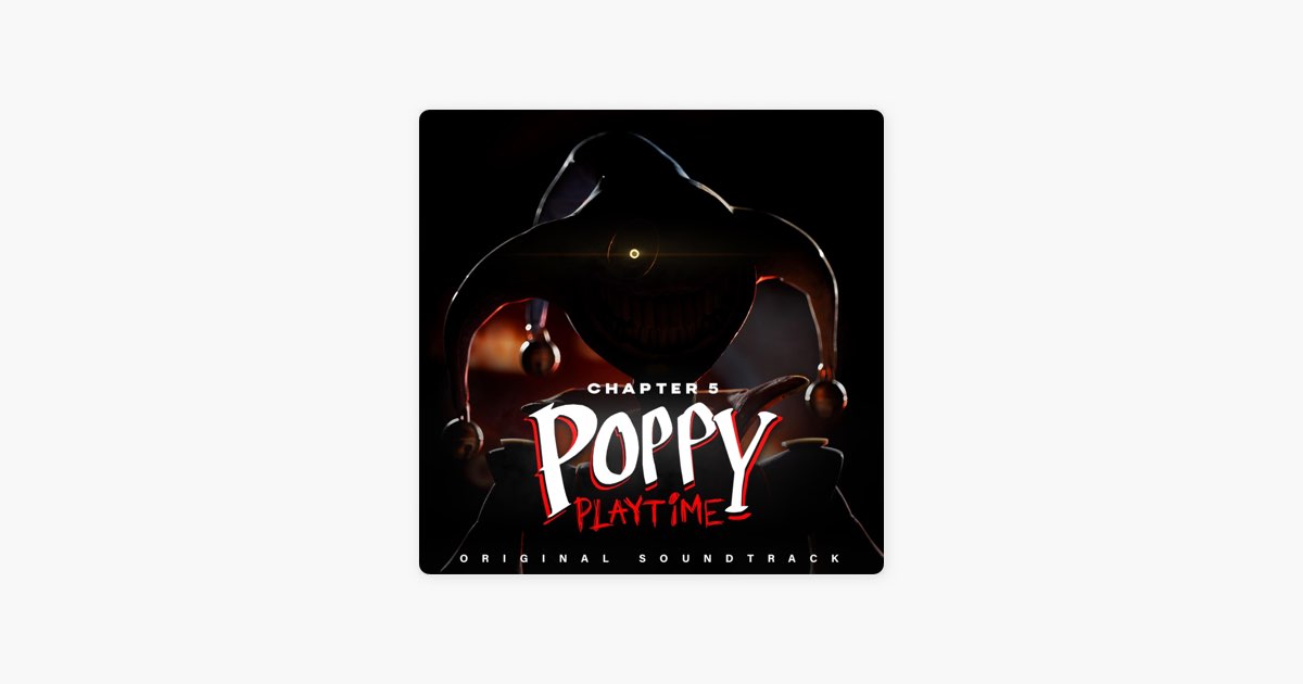 ‎Poppy Playtime Ch. 5 (Original Game Soundtrack) - Album by Mob ...