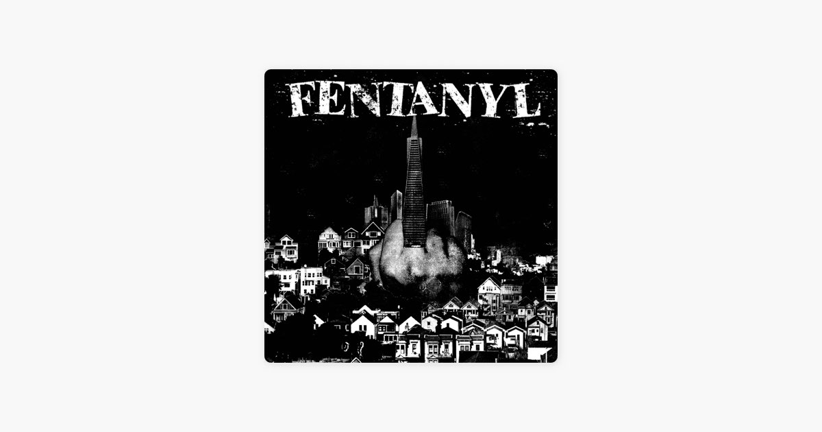 ‎Fentanyl - Album by Fentanyl - Apple Music