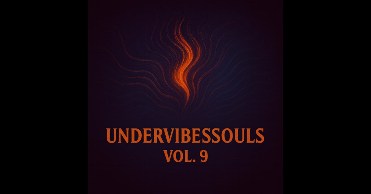 ‎UNDERVIBESSOULS, Vol. 9 (Live) - UNDERVIBESSOULSのアルバム - Apple Music
