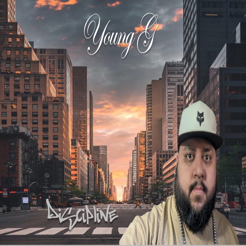 Discipline - Young G: Song Lyrics, Music Videos & Concerts