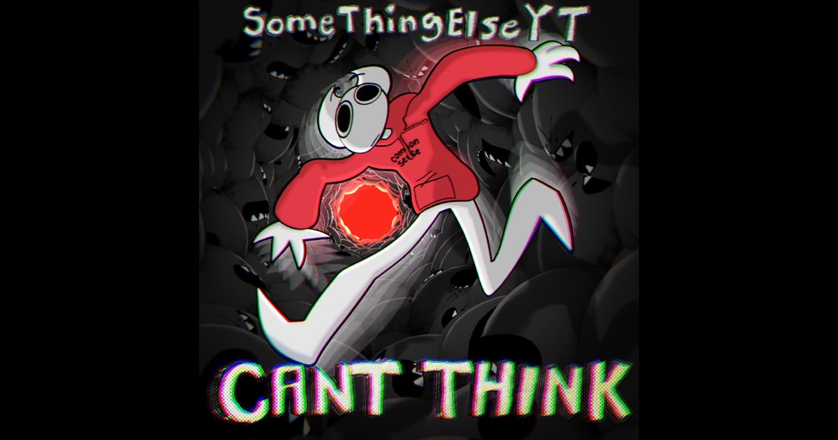 ‎Can't Think - Single - Album by SomeThingElseyt - Apple Music