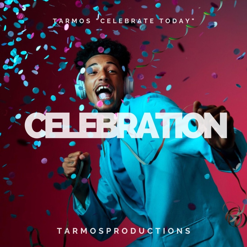 Celebrate Today, it's your day - Tarmos: Song Lyrics, Music Videos ...