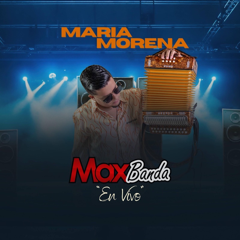 María Morena (En vivo) - Maxbanda: Song Lyrics, Music Videos & Concerts