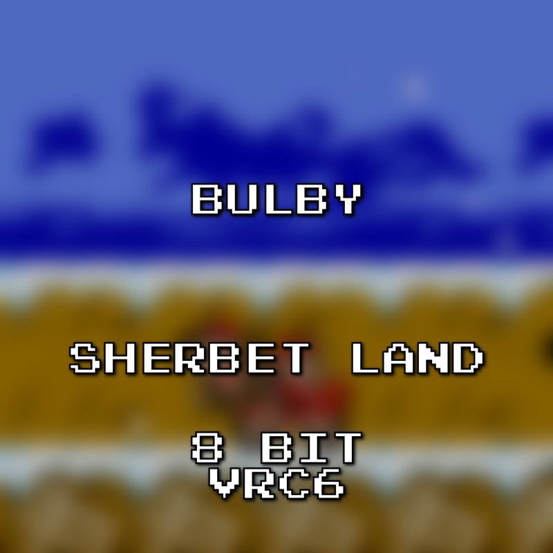 Sherbet Land 8 Bit Vrc6 (Mario Kart: Double Dash!!) - Bulby: Song ...
