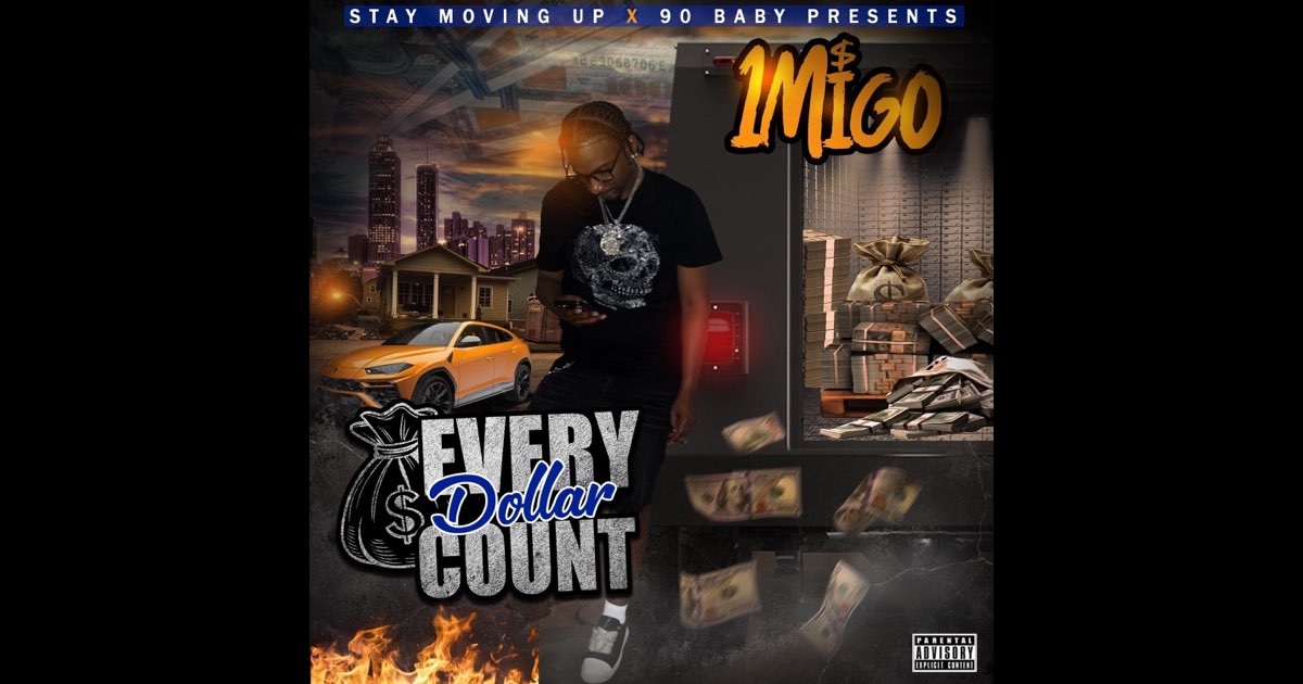 ‎Every dollar count EP - Álbum de 1migo - Apple Music