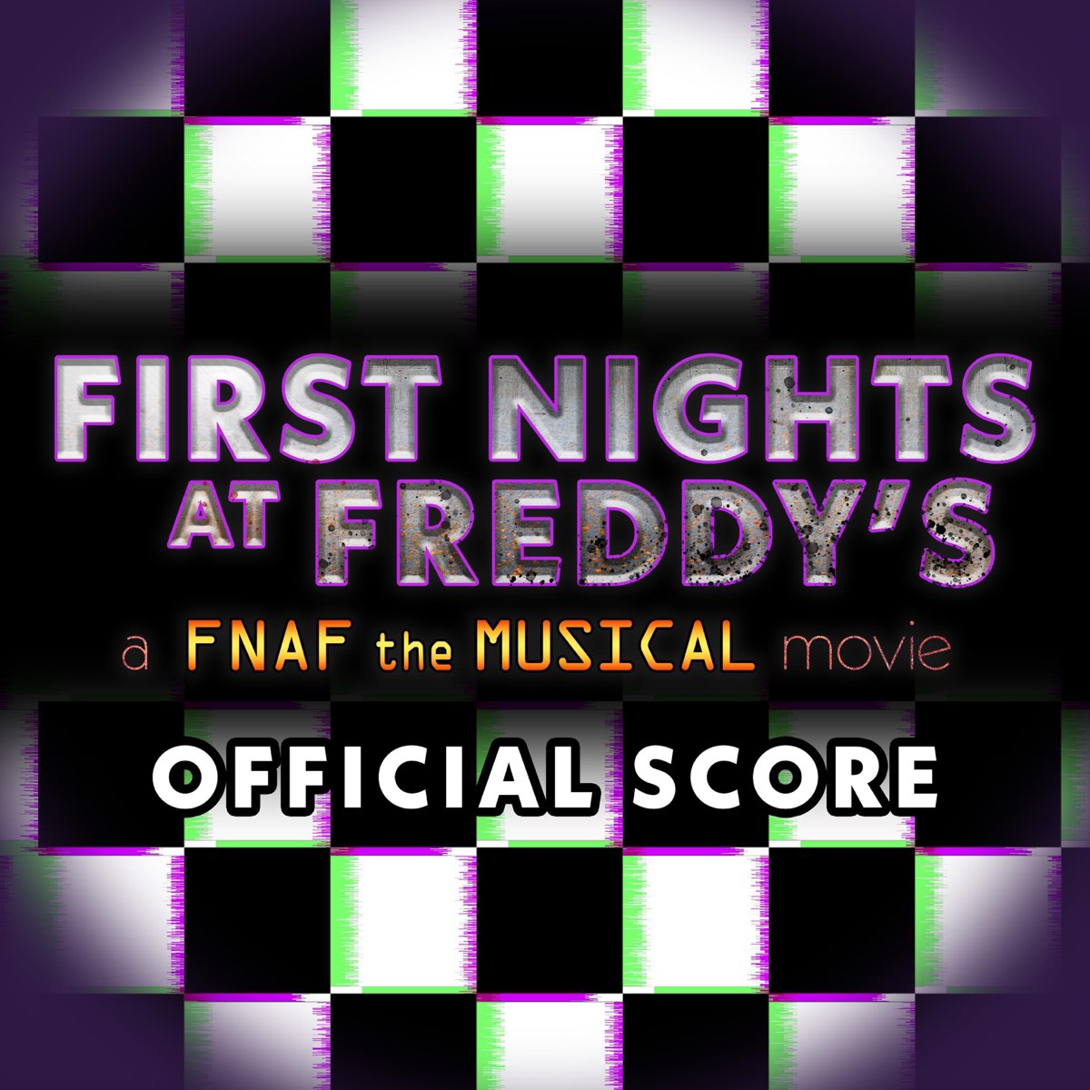‎First Nights at Freddy's: The FNAF the Musical Movie Original Score ...