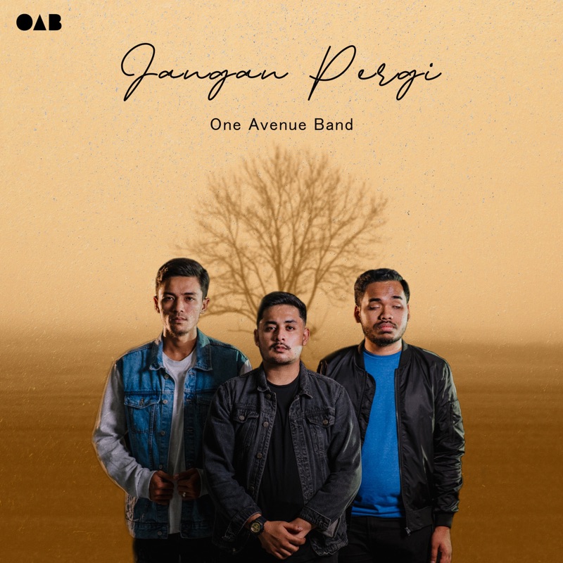 Jangan Pergi - One Avenue Band: Song Lyrics, Music Videos & Concerts