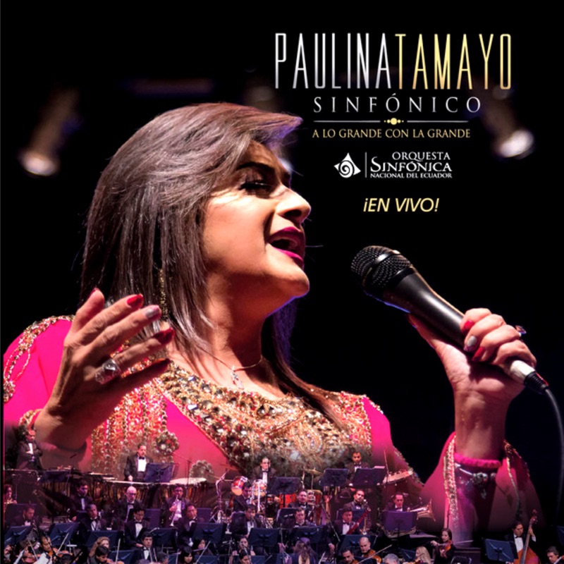 Esta pena mía (En Vivo) - Paulina Tamayo: Song Lyrics, Music Videos & Concerts