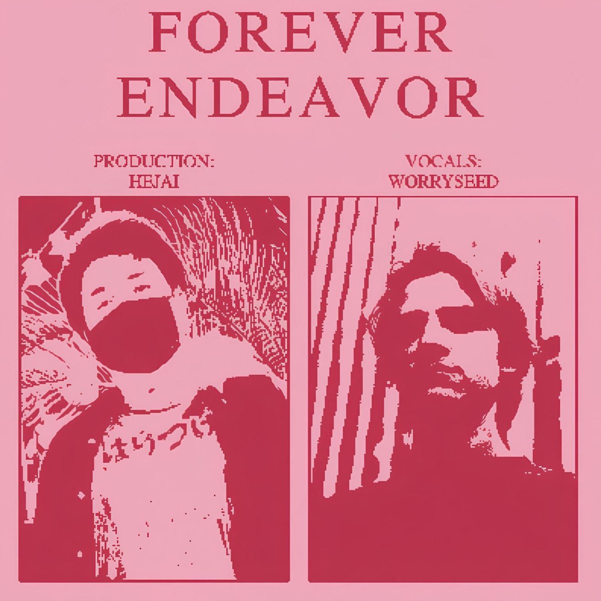 ‎Forever Endeavor - EP - Album by worryseed & Hejai - Apple Music