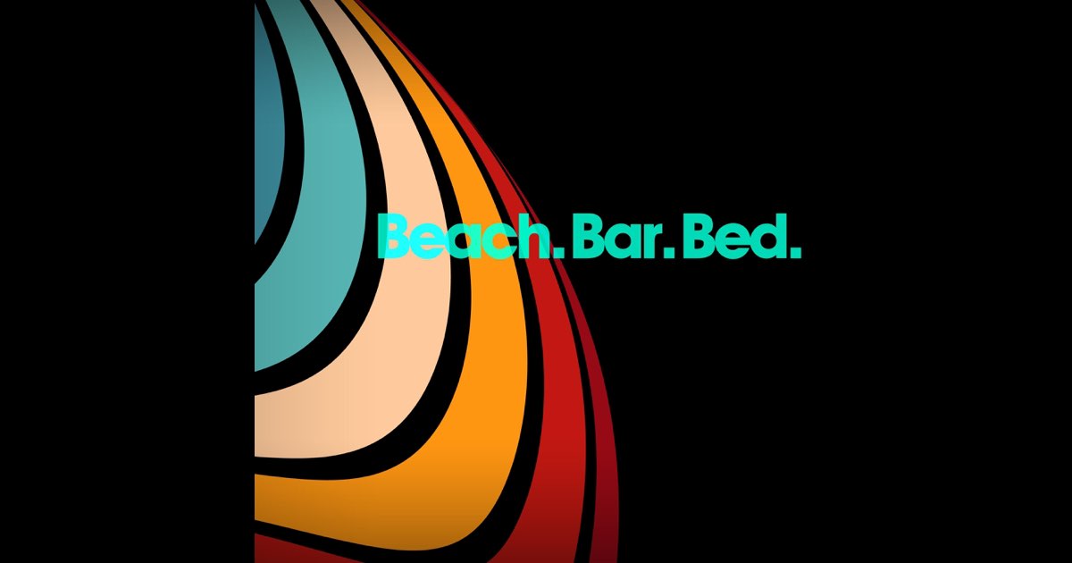 ‎Beach. Bar. Bed. (Single Mix) - Single - Album by Mike Leavy - Apple Music
