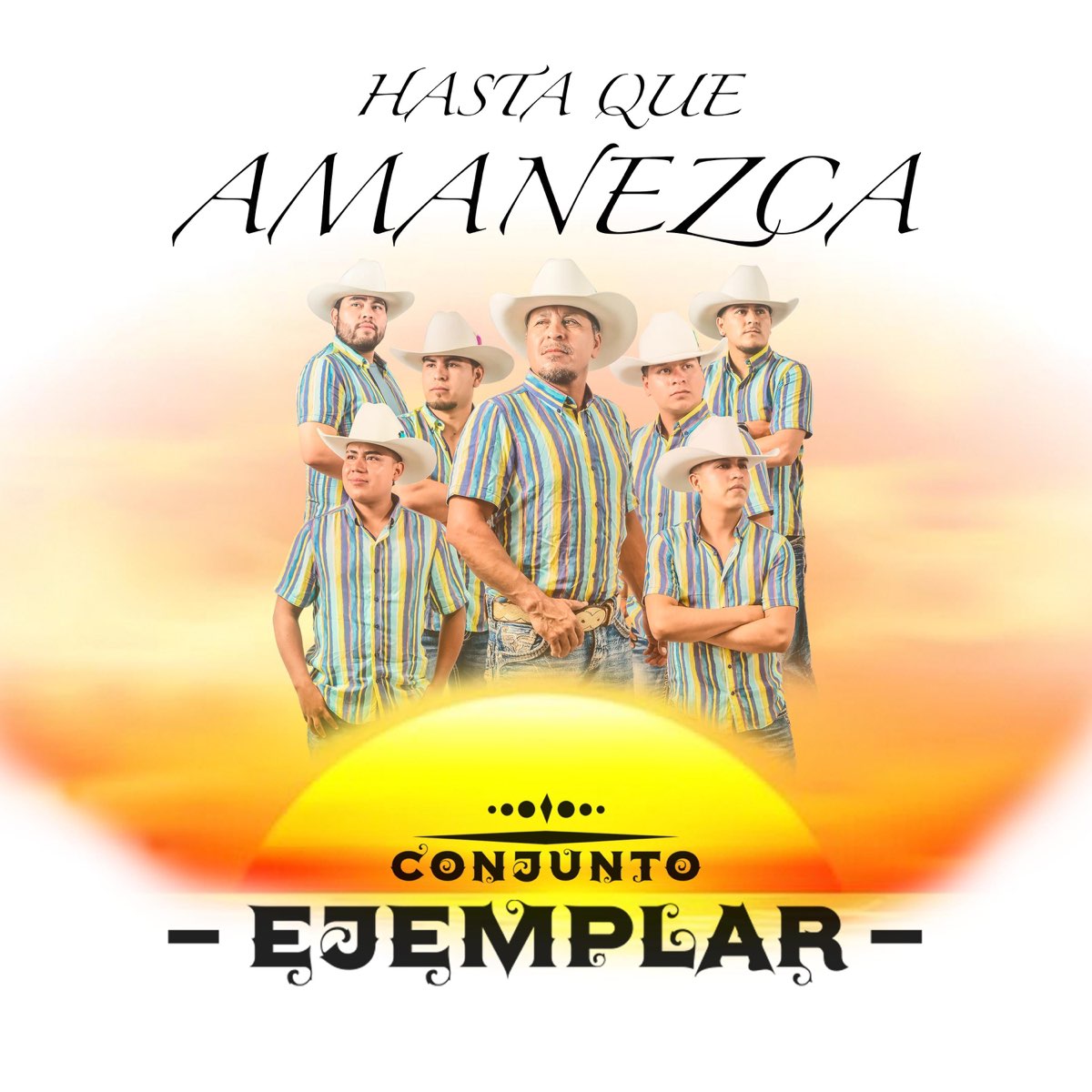 ‎Hasta Que Amanezca - Single - Album by Conjunto Ejemplar - Apple Music