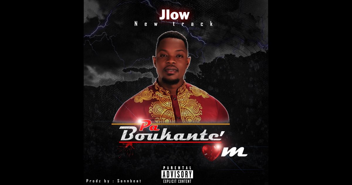 ‎PA BOUKANTE KÈ_JLOW (PATRICK Jean-Louis) - Single - Album by P-Jlow ...