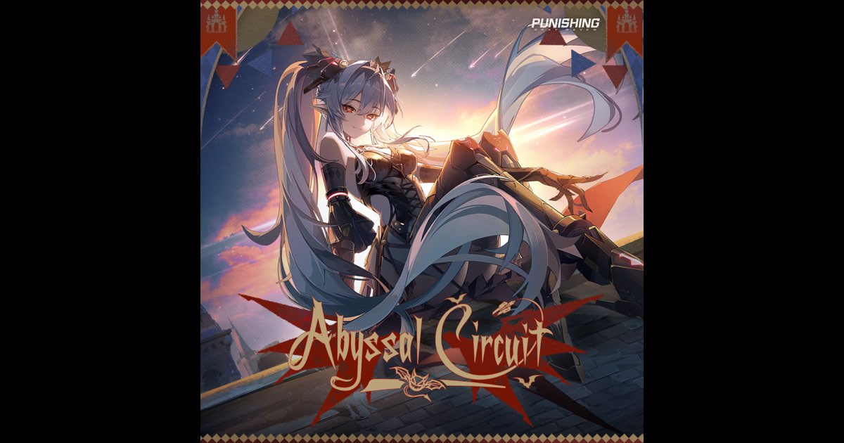 ‎Abyssal Circuit (From Punishing Gray Raven: Begin A) - Single – Album ...
