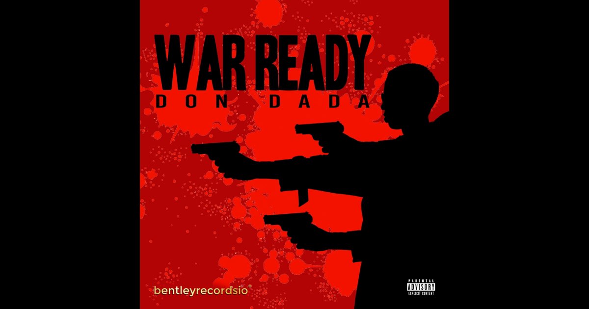 ‎WAR READY - Single - Album by Don Dada - Apple Music