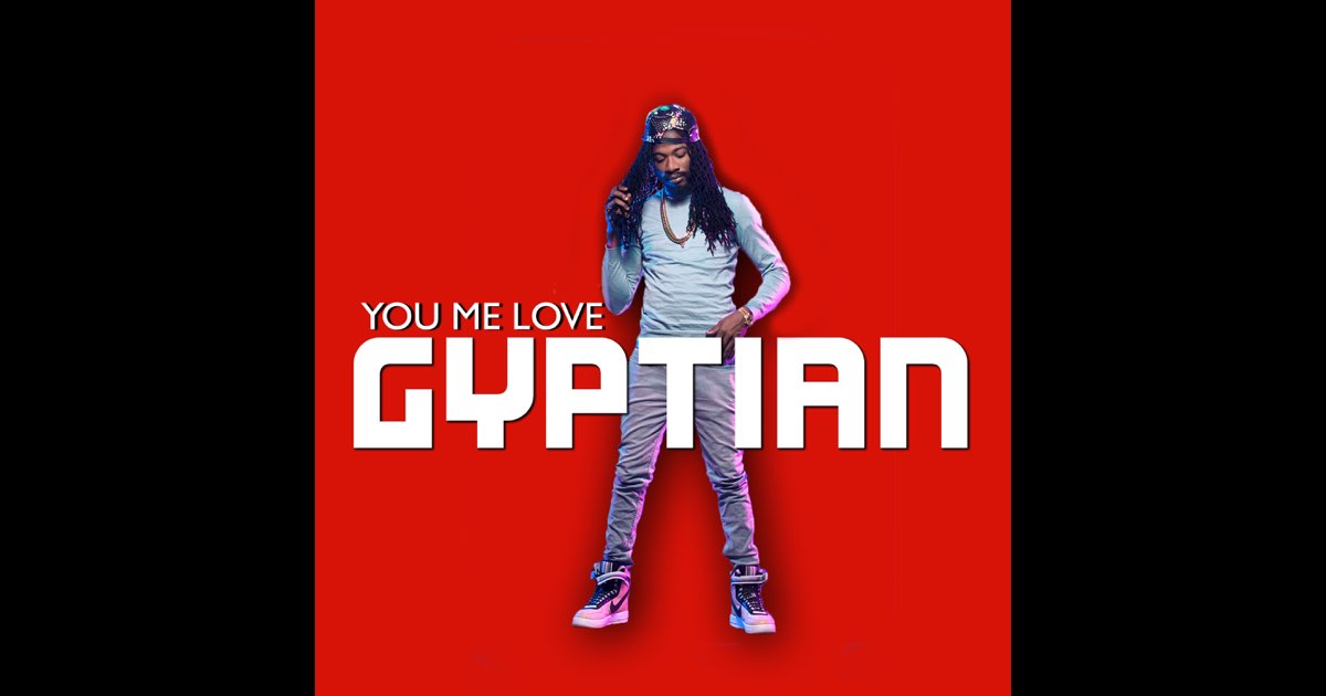 You Me Love - EP - ألبوم من ‫Gyptian‬ - Apple Music