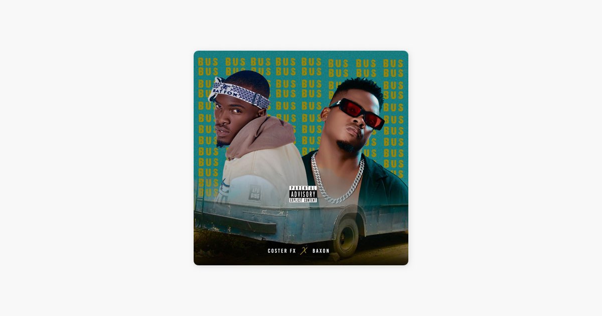 ‎BUS (feat. Baxon) – Song by Coster Fx – Apple Music