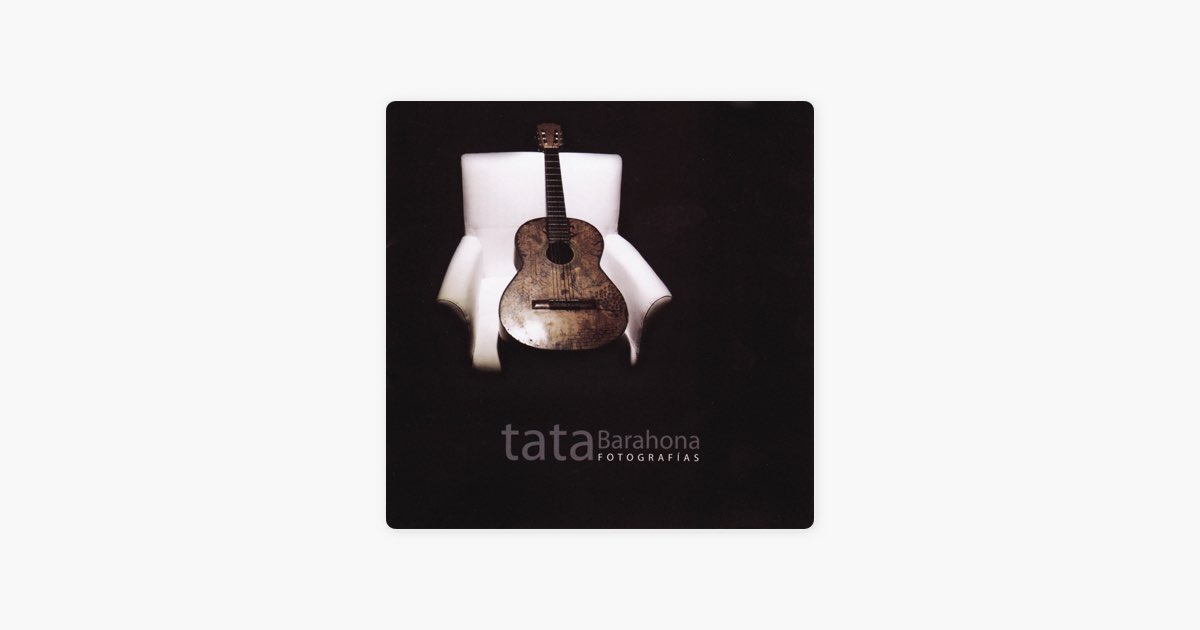 Fotografías” álbum de Tata Barahona en Apple Music