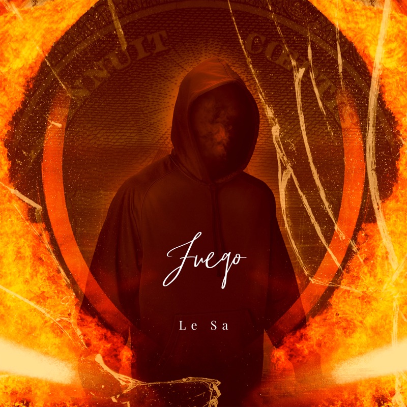 Fuego - Le Sa: Song Lyrics, Music Videos & Concerts