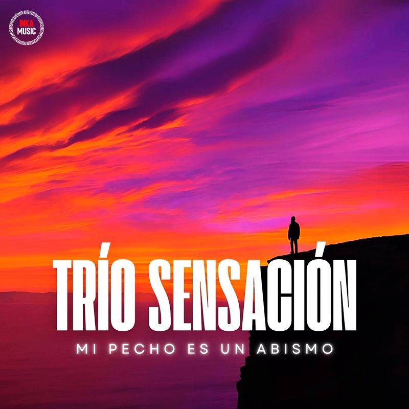 Mi Pecho Es Un Abismo - Trio Sensación: Song Lyrics, Music Videos ...