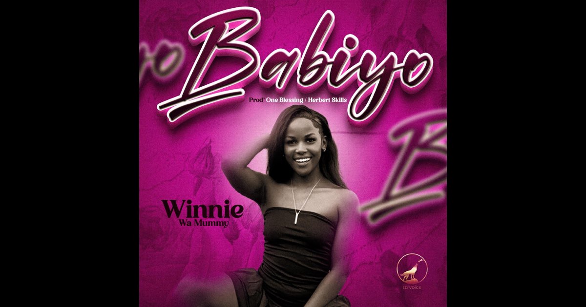 ‎Babiyo - Single - Album by Winnie Wa Mummy - Apple Music