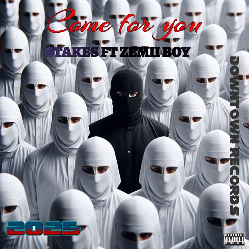 Come for you(Bad boys 2025) (feat. Stakes boy) - Zemii boy: Song Lyrics ...