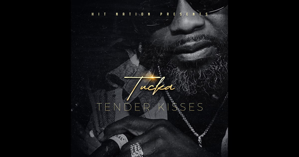 ‎TENDER KISSES - Single - Album by Tucka - Apple Music