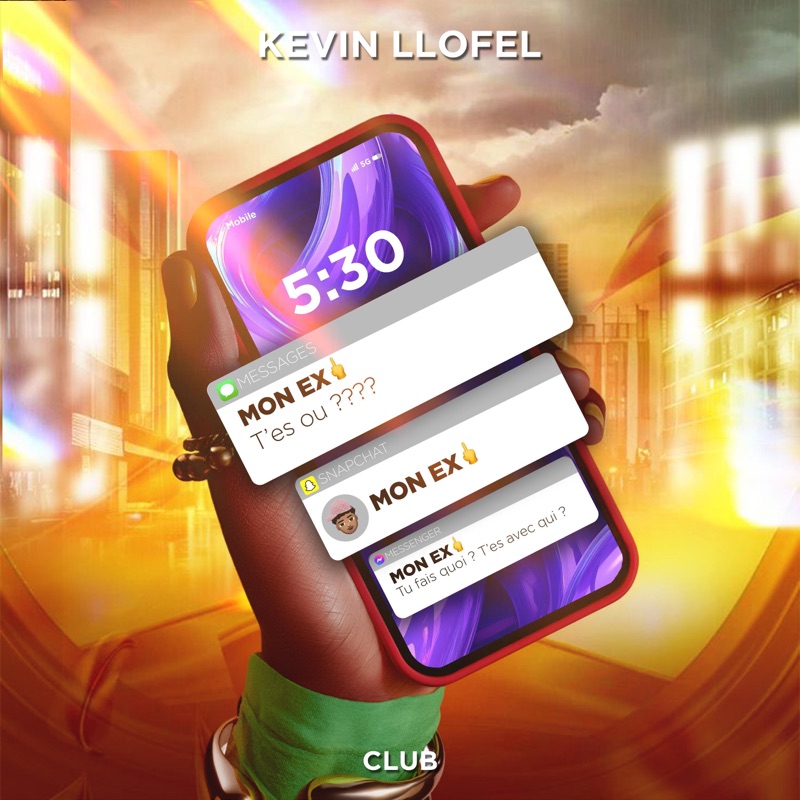 Mon Ex - Club - Kevin LLOFEL: Song Lyrics, Music Videos & Concerts