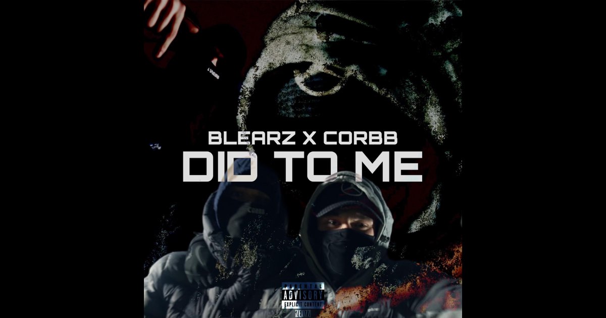 ‎Did To Me (feat. Blearz) - Single - Album oleh Corbb - Apple Music