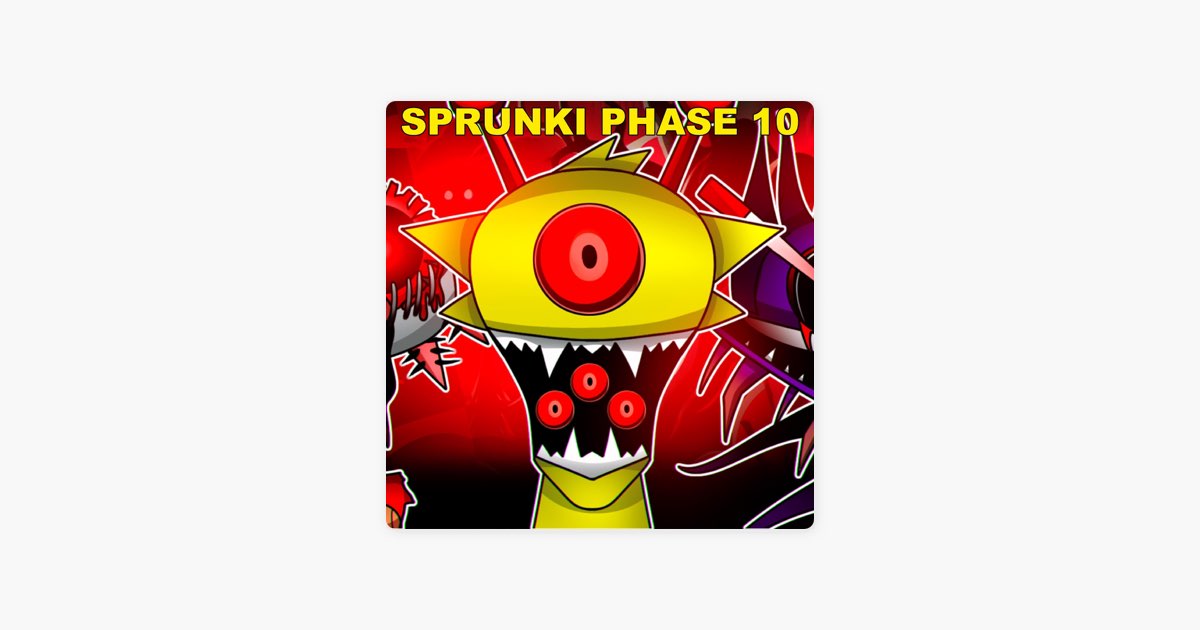 ‎Sprunki Phase 10 Song - BENJIxScarlettの曲 - Apple Music