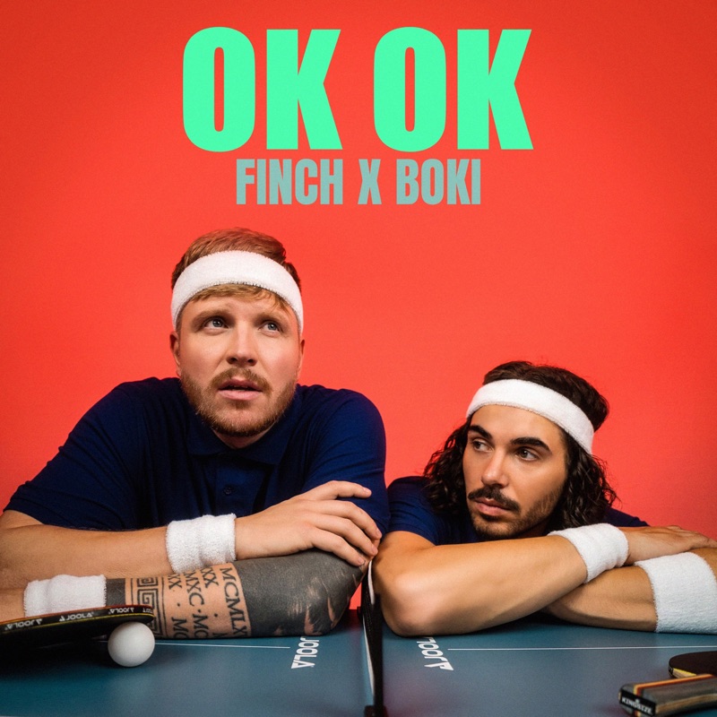 OK OK – FiNCH & Boki: Songtexte, Musikvideos & Konzerte