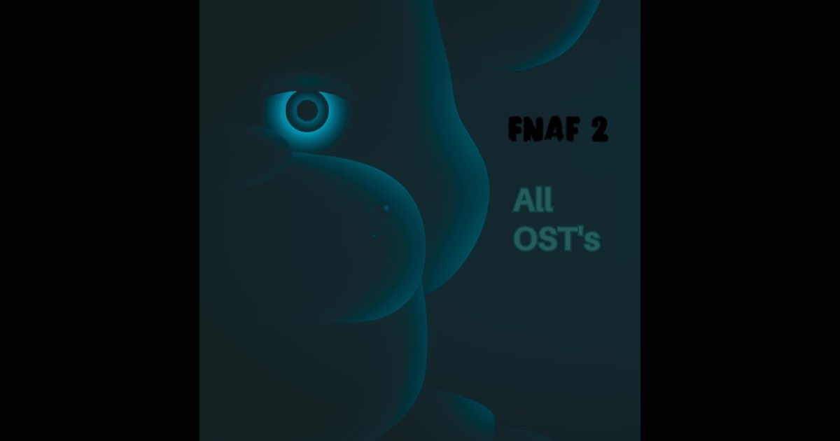 ‎Five Nights at Freddy's 2 (Original Soundtrack's) - EP - Album by ...