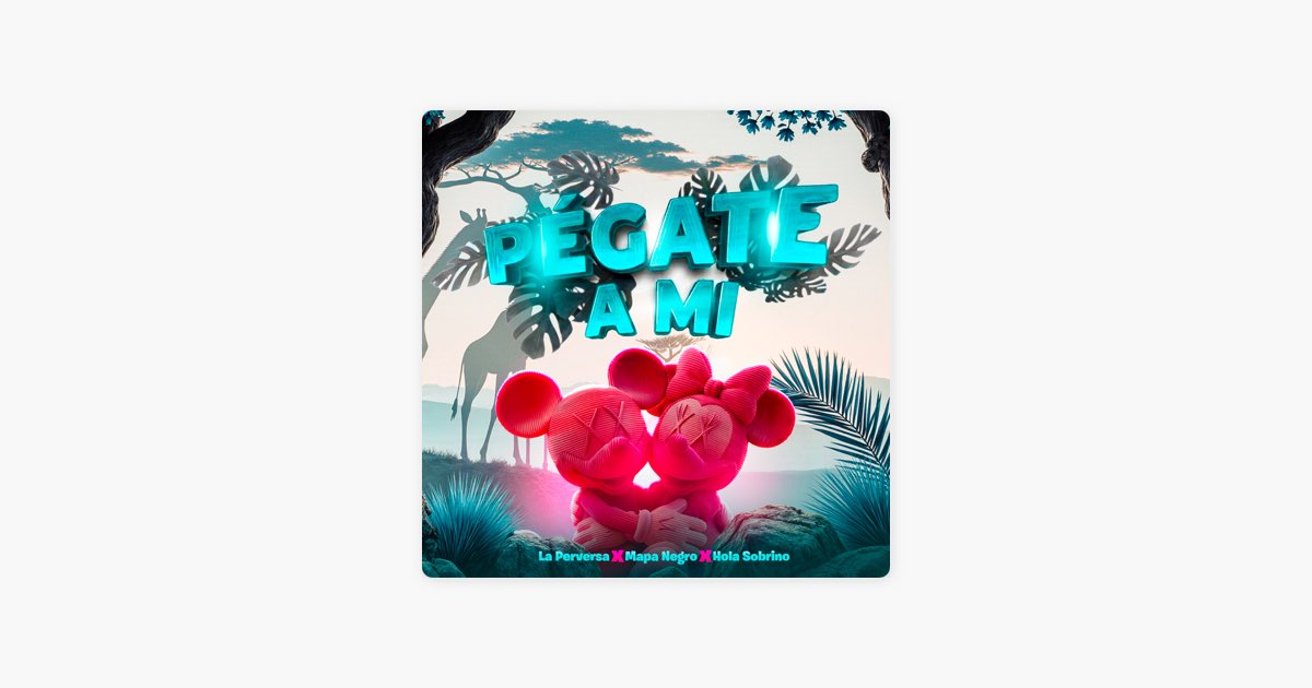 ‎Pégate a Mi - Single - Album by La Perversa - Apple Music