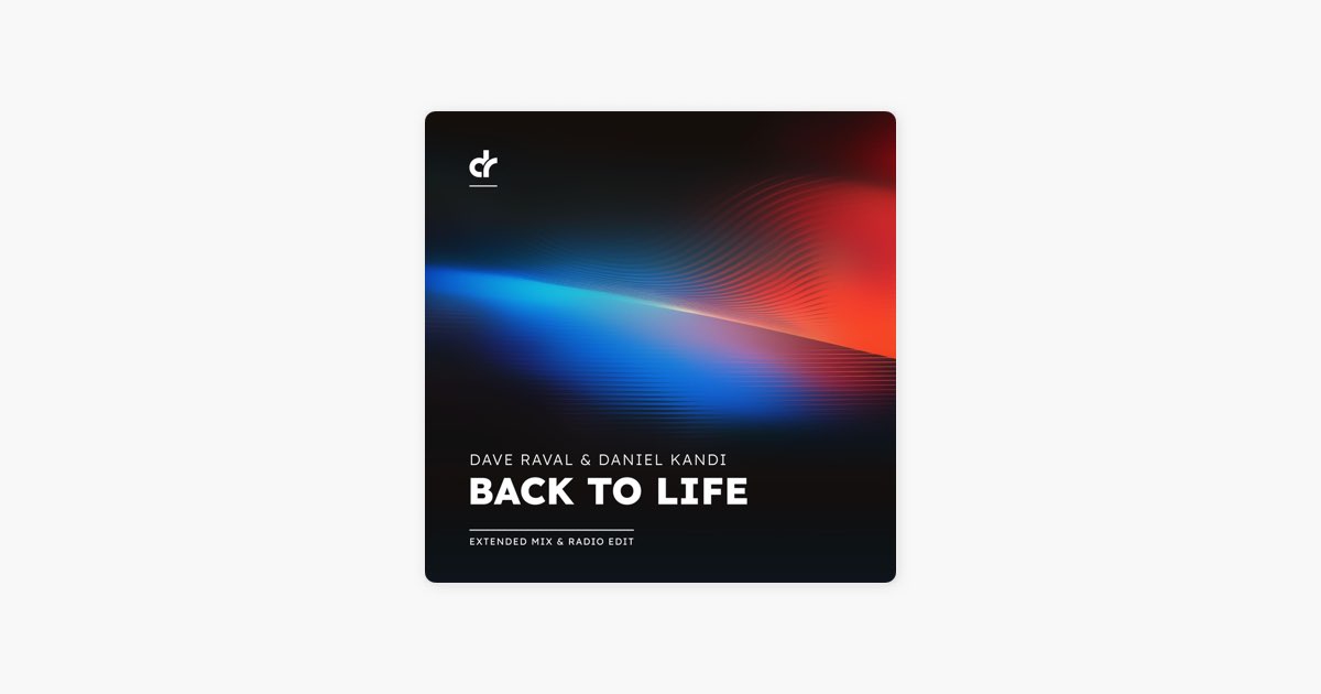 ‎Back To Life - Canción de Dave Raval & Daniel Kandi - Apple Music