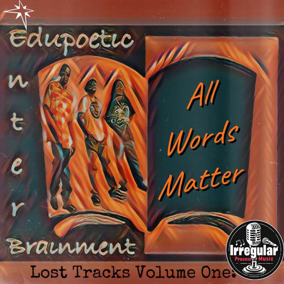 ‎All Words Matter - Album by Edupoetic Enterbrainment - Apple Music