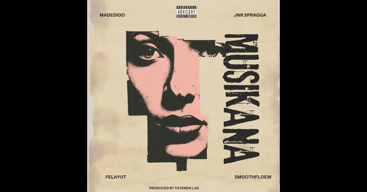 ‎Musikana (feat. Madedido, Jnr Spragga, FelaYut & Smoothflow) - Single ...
