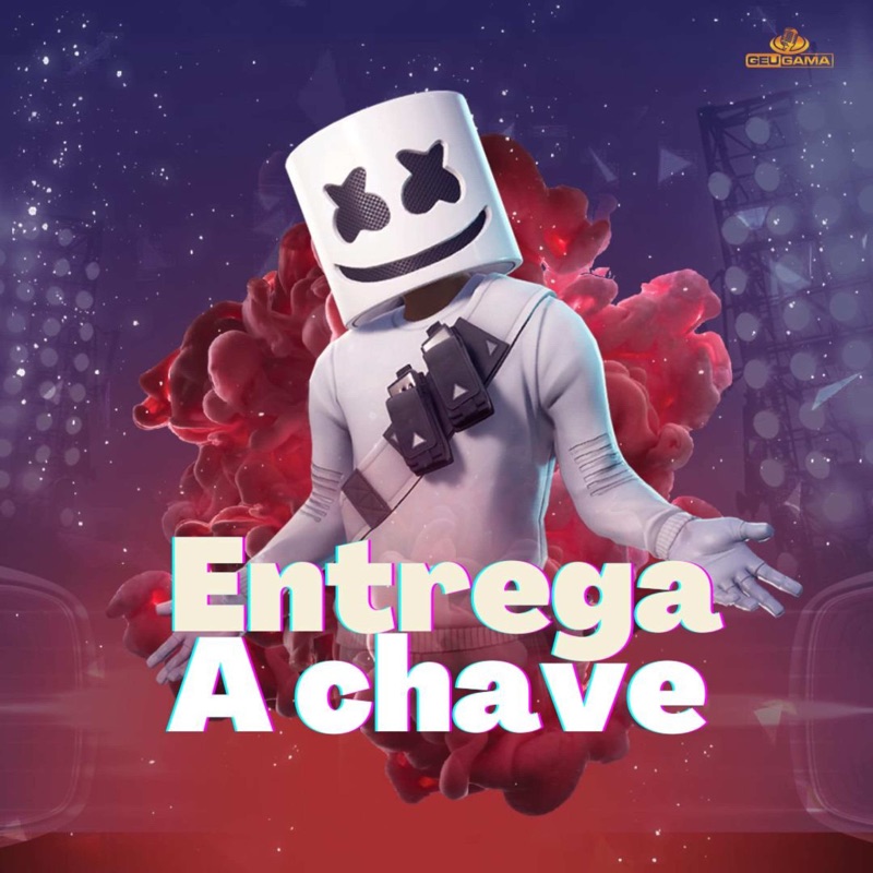 Entrega a Chave - GEU GAMA: Song Lyrics, Music Videos & Concerts