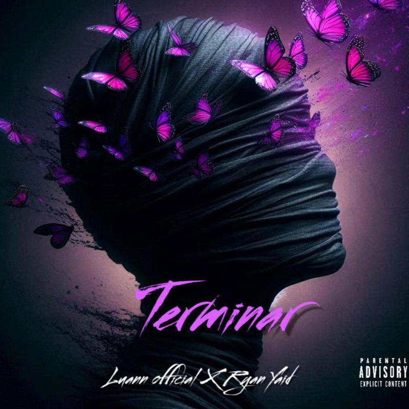 Terminar (Ryan Yaid x Luann) - Ryan Yaid: Song Lyrics, Music Videos ...