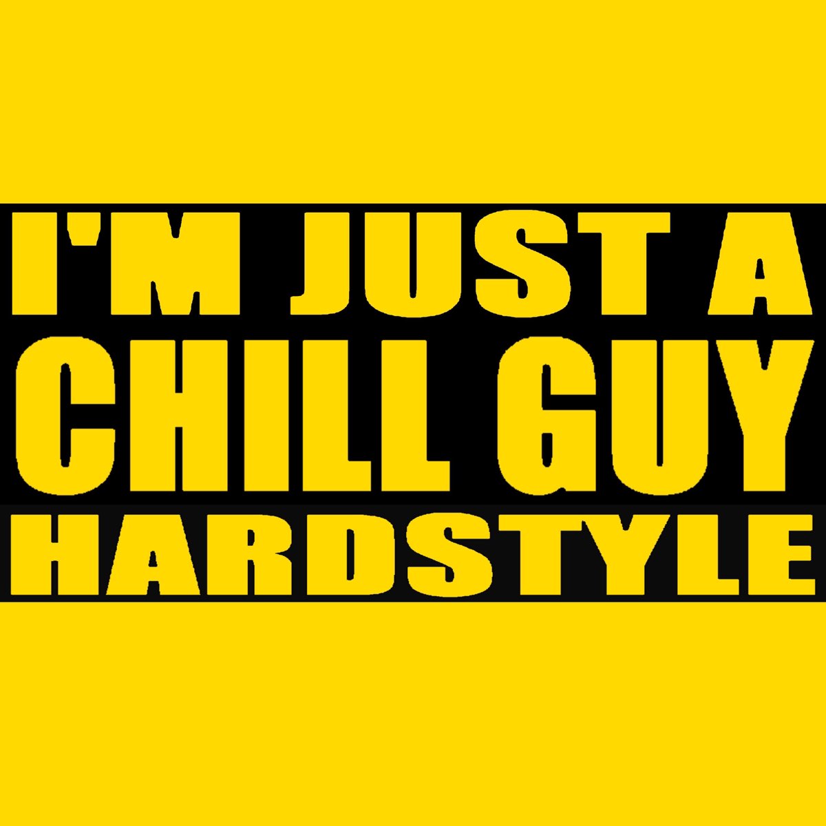 ‎I'M JUST A CHILL GUY (HARDSTYLE) - Single - Album by rizz on tha trapz ...