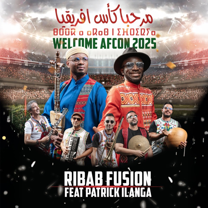 WELCOME AFCON 2025 ‏مرحبا كأس إفريقيا - Ribab Fusion: Song Lyrics ...