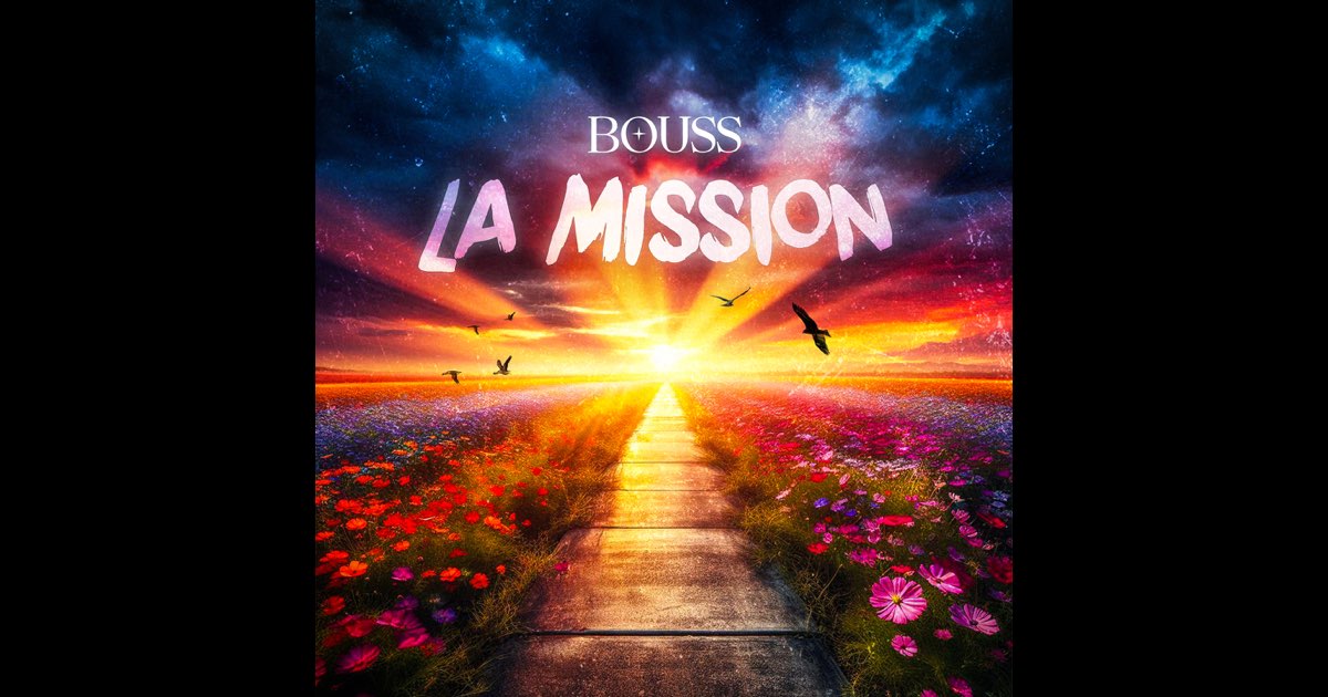 ‎La mission - Single – Album von Bouss – Apple Music