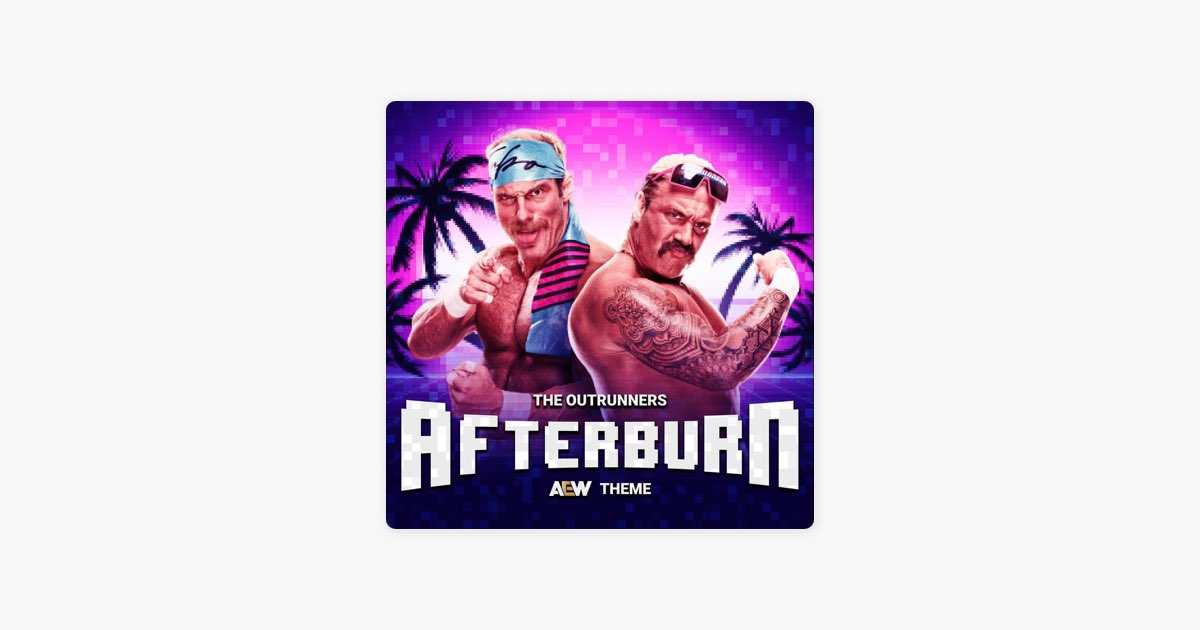 ‎Afterburn (The Outrunners Theme) - Single - Album by All Elite ...
