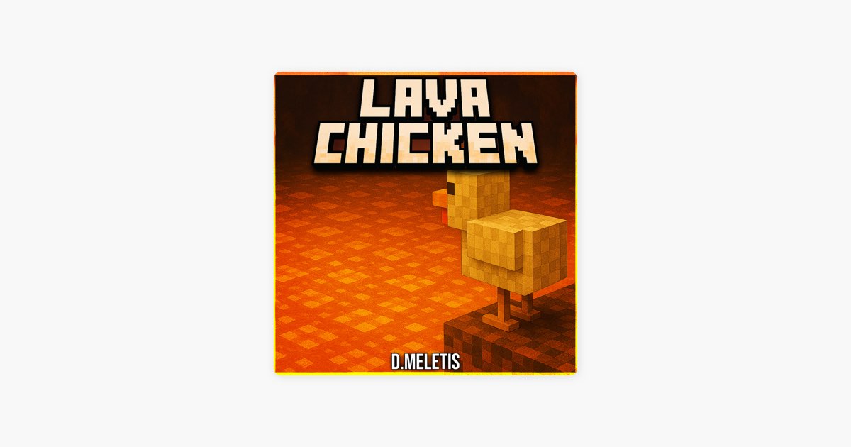 ‎Steve's Lava Chicken (From 'A Minecraft Movie') [Rock Version] – Song ...