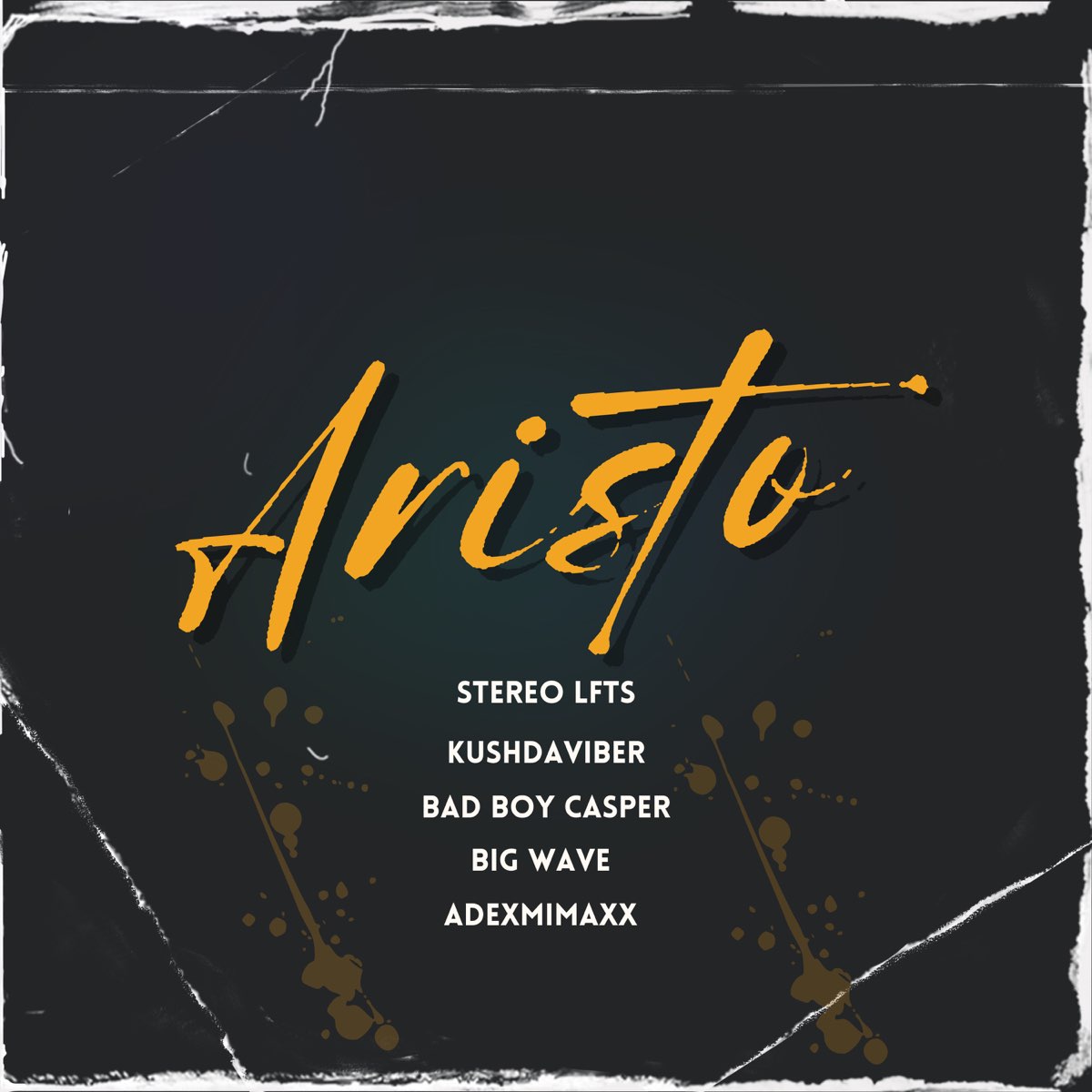 ‎Aristo (feat. Kushdaviber, Bad Boy Casper, Big Wave & Adexmimaxx ...
